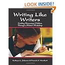 Amazon.com: Writing Like Writers: Guiding Elementary Children through a ...