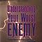 Understanding Your Worst Enemy: Amazon.com: Books