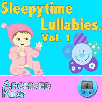 Sleepytime Lullabies, Vol. 1 by Archived Kids on Amazon Music - Amazon.com