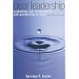 Clear Leadership: Sustaining Real Collaboration and Partnership at Work ...