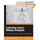 Amazon.com: Learning Linux Binary Analysis eBook: Ryan "elfmaster" O'Neill: Kindle Store