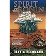 Amazon.com: Spirit of the Ronin (The Ronin Trilogy): 9781622254149 ...