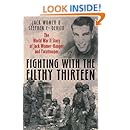 Amazon.com: Fighting with the Filthy Thirteen: From the Dustbowl to ...