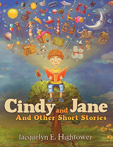 Cindy and Jane: And Other Short Stories: Hightower, Jacquelyn E ...