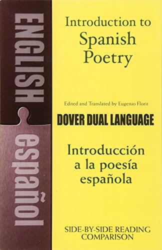 Introduction to Spanish Poetry: A Dual-Language Book (Dover Dual ...