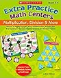 Extra Practice Math Centers: Multiplication, Division & More: Mary ...