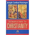 Introduction to Christianity, 2nd Edition (Communio Books): Ratzinger ...