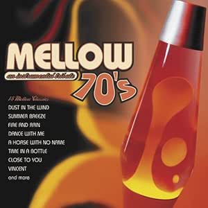 Mellow 70s - Mellow 70s - Amazon.com Music