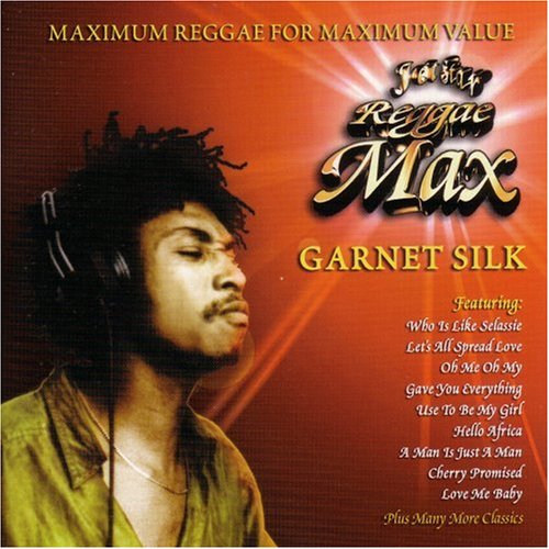 Garnet Silk - Garnett Silk 1: Reggae Max - Amazon.com Music