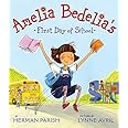 Amelia Bedelia's First Day of School: Parish, Herman, Avril, Lynne ...