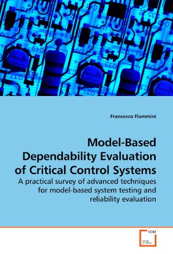 Model-Based Dependability Evaluation of Critical Control Systems: A ...
