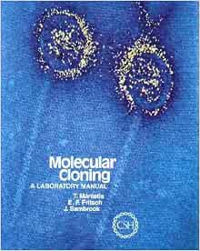 Molecular cloning: A laboratory manual: Maniatis, Tom: 9780879691363 ...