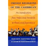 Creole Religions of the Caribbean: An Introduction from Vodou and ...