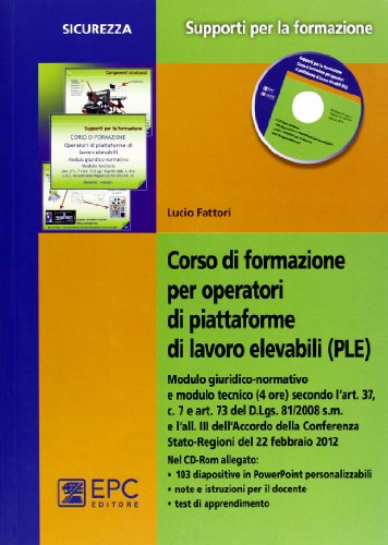 Corso di formazione per operatori di piattaforme di lavoro elevabili ...