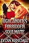 Highlander's Forbidden Soulmate: A Steamy Scottish Historical Romance Novel - Kindle edition by ...