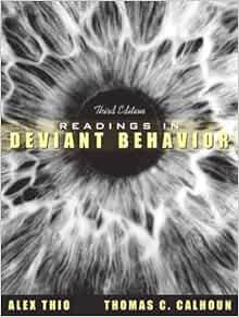 Readings in Deviant Behavior, Third Edition: Thio, Alex, Calhoun ...