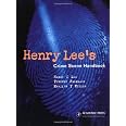Henry Lee's Crime Scene Handbook: 9780124408302: Medicine & Health ...