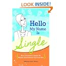 Hello My Name is Single: Adriane Dorr: 9780758641991: Amazon.com: Books