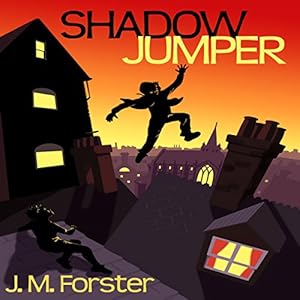 Shadow Jumper Audiobook | J M Forster | Audible.com.au