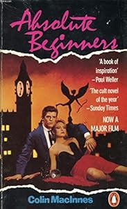 Absolute Beginners book by Colin MacInnes