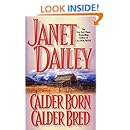 Calder Born, Calder Bred - Kindle edition by Janet Dailey. Literature ...