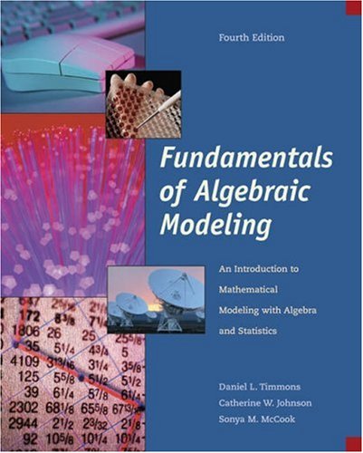 Fundamentals of Algebraic Modeling: An Introduction to Mathematical ...