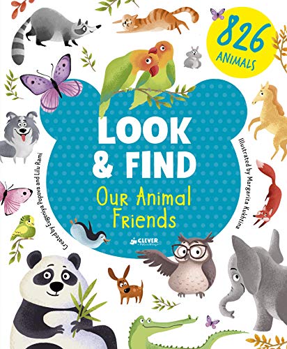 Our Animal Friends (Look & Find): Clever Publishing, Kukhtina ...