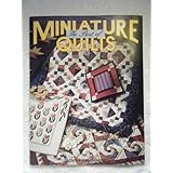 The Best of Miniature Quilts Volume 2: magazine, Editors of Miniature ...