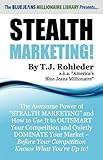 Amazon.com: Stealth Marketing: How to Outmaneuver, Outwit & Outmarket ...