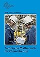 Technische Mathematik für Chemieberufe: Grundlagen: Amazon.de: Klaus ...