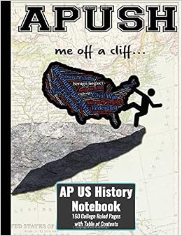 APUSH Me off a Cliff AP US History Notebook: 160 Numbered College Ruled ...