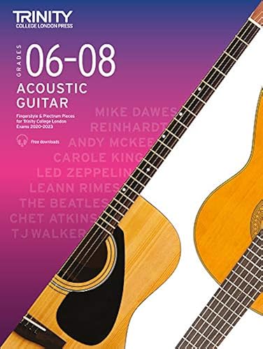 Trinity College London Acoustic Guitar Exam Pieces 2020-2023: Grades 6 ...