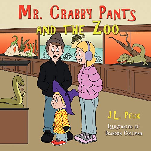 Mr. Crabby Pants and the Zoo: Peck, J. L.: 9781468579536: Amazon.com: Books