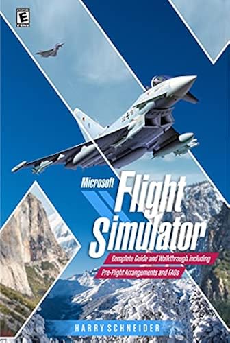 Microsoft flight Simulator 2020: Complete Guide and Walkthrough ...