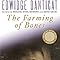The Farming of Bones: Amazon.ca: Danticat, Edwidge: Books