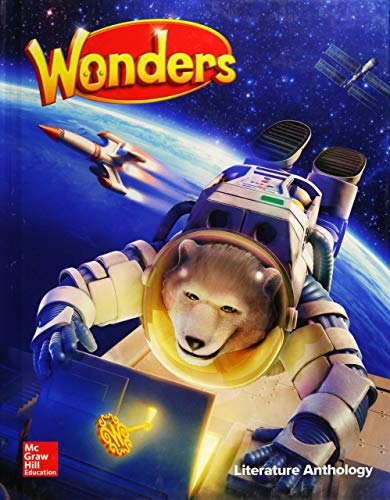 Wonders Literature Anthology, Grade 6 (ELEMENTARY CORE READING): Donald ...