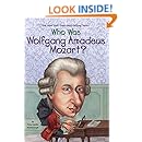 Who Was Wolfgang Amadeus Mozart? (Who Was?) - Kindle edition by Yona ...