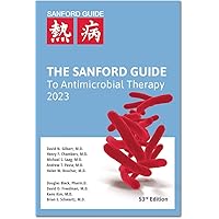 The Sanford Guide to Antimicrobial Therapy 2021: Gilbert, David N., M.D ...