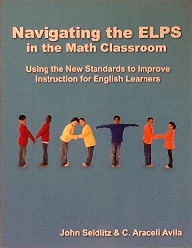 Navigating the ELPS in the Math Classroom : Using the New Standards to ...