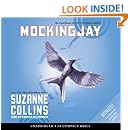 Amazon.com: Mockingjay (The Final Book of The Hunger Games) - Audio ...