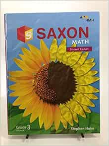 Saxon Math Student Edition Grade 3 Volume 1 HMH: 9781328943699: Amazon ...