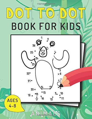 Animal Dot-to-Dot Book For Kids: Fun Animal Connect The Dots Book For ...