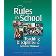 Amazon.com: Rules in School: Teaching Discipline in the Responsive ...