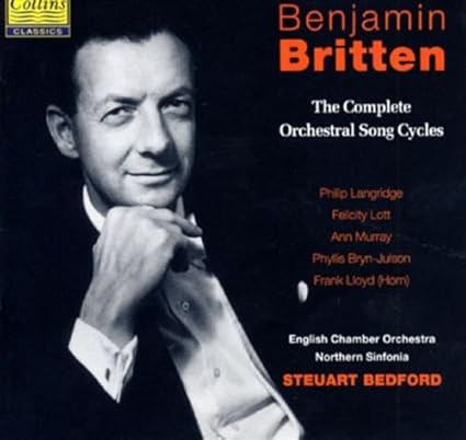 Benjamin Britten, Steuart Bedford, English Chamber Orchestra, Northern Sinfonia, Felicity Lott ...