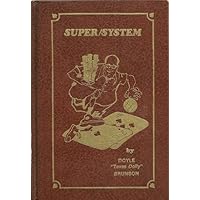 Doyle Brunson's Super System: A Course in Power Poker: Doyle Brunson ...