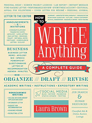 How to Write Anything: A Complete Guide: Brown, Laura: 9780393240146 ...
