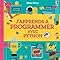 Amazon.fr - J'apprends à programmer avec Python - Louie Stowell, Rosie Dickins, John Devolle ...