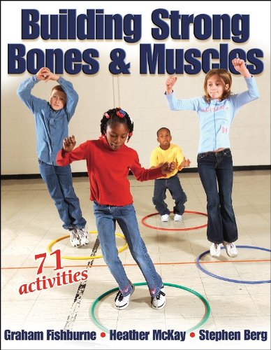 Building Strong Bones & Muscles: Fishburne, Graham, McKay, Heather ...