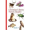 Amazon.com: Christian Liberty Nature Reader Book 4 (Christian Liberty ...