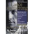 It's Not About the Bike: My Journey Back to Life: Armstrong, Lance ...